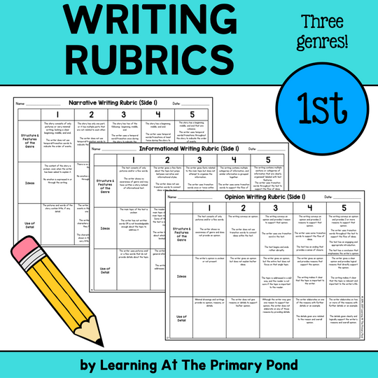 First Grade Writing Rubrics - Narrative, Informational, and Opinion Ge ...