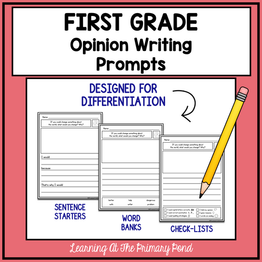First Grade Opinion Writing Prompts For Differentiation – Learning at ...