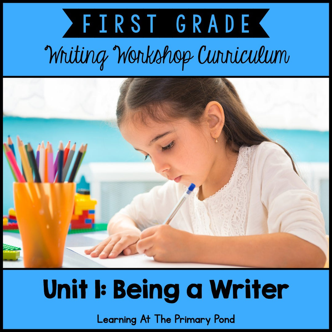 First Grade Writing Workshop Intro Unit {1st Grade Writing Workshop Un ...