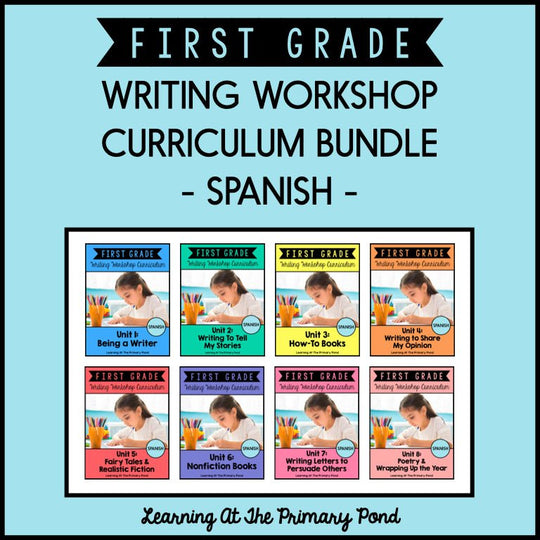 First Grade Spanish Writing Workshop Curriculum Bundle – Learning at ...