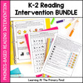 K-2 Phonics-Based Reading Intervention Packs Bundle – Learning at the ...