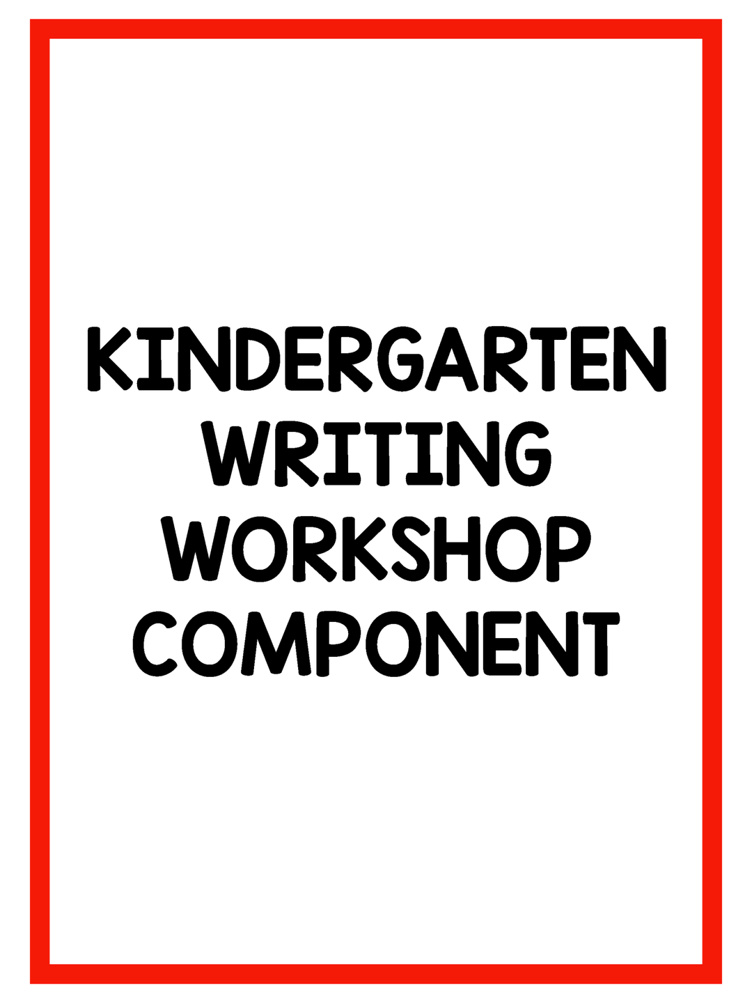 Kindergarten Writing Workshop & Reading Workshop Mega Bundle – learning ...